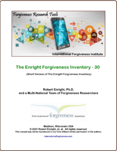 The Enright Forgiveness Inventory – 30 | International Forgiveness ...